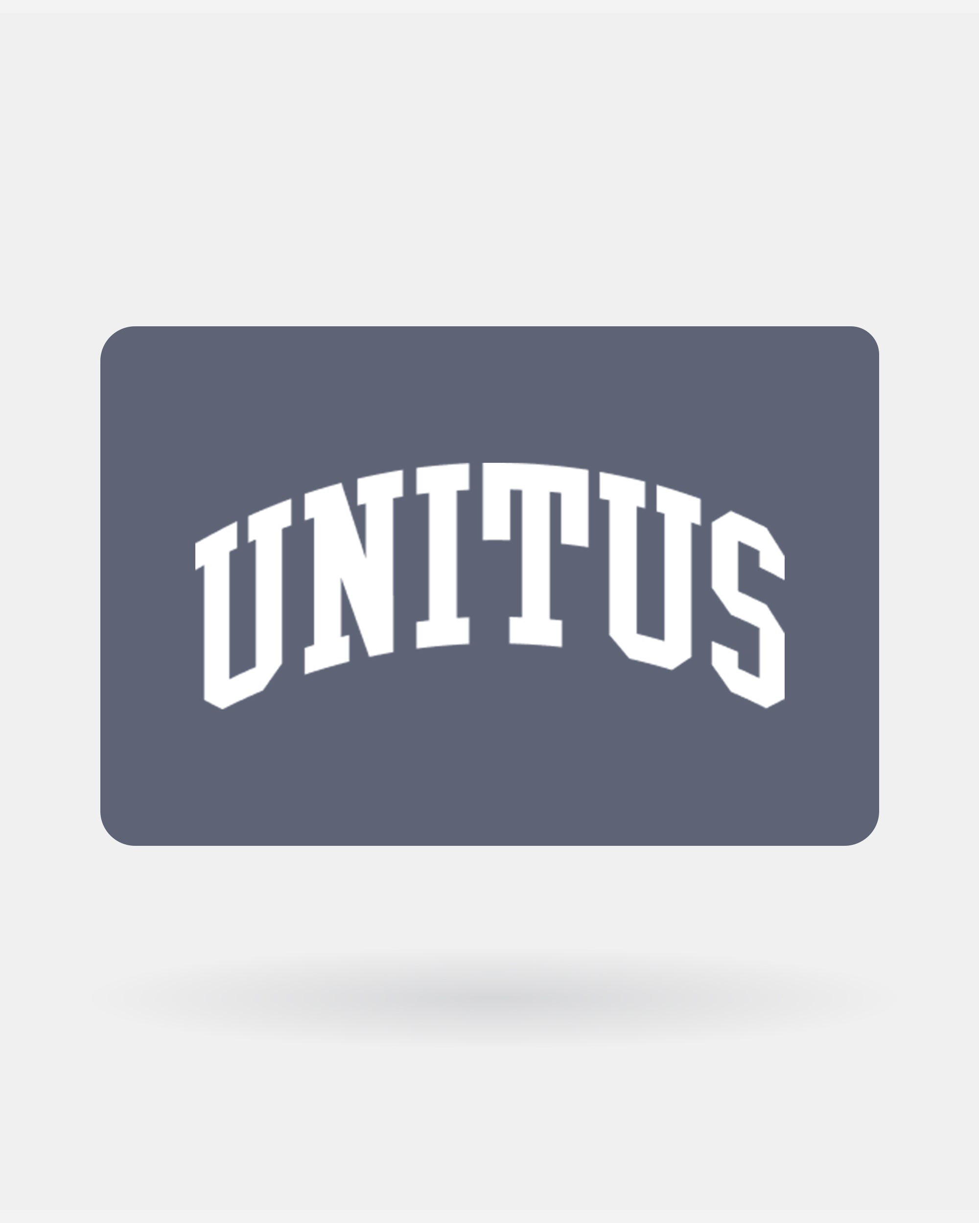 The Unitus Gift Card – UNITUS